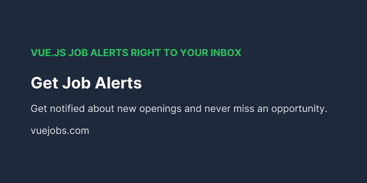 Get Job Alerts – VueJobs